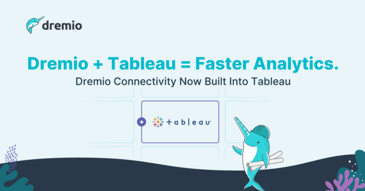 Tableau and Dremio Introduce Native Connector | Blog