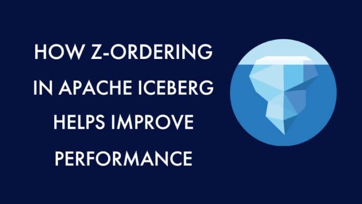 Apache Iceberg Z-Ordering: Performance Boost