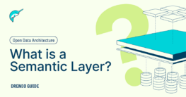 What is a Semantic Layer? | Dremio