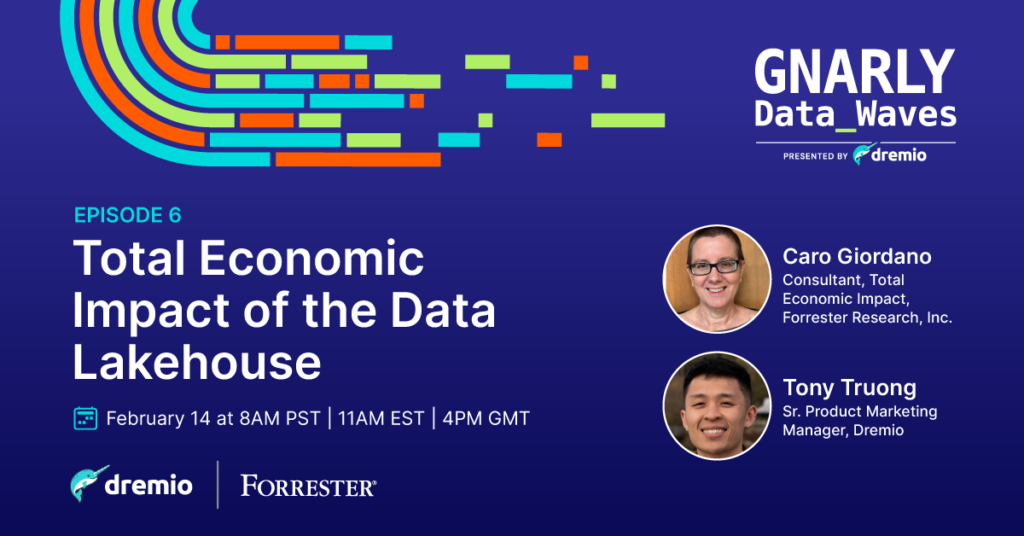 Gnarly Data Waves Episodes Archive | Dremio
