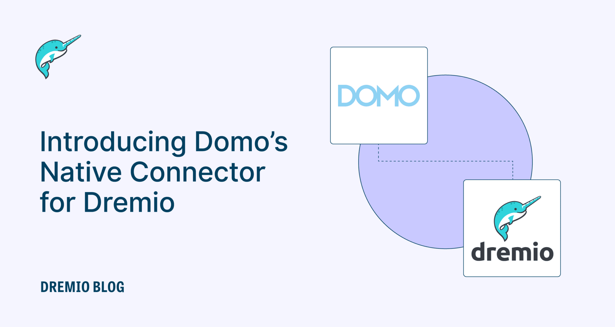 Introducing Domo's Native Connector for Dremio | Blog