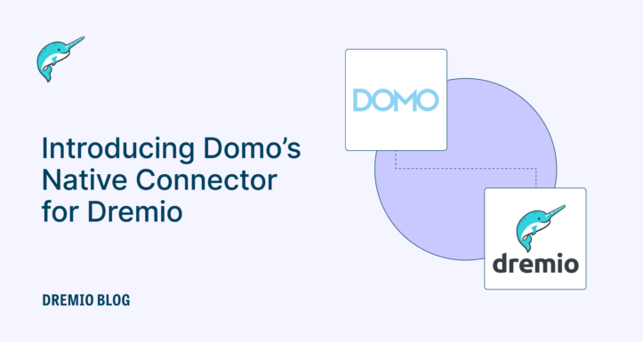 Introducing Domo's Native Connector for Dremio | Blog