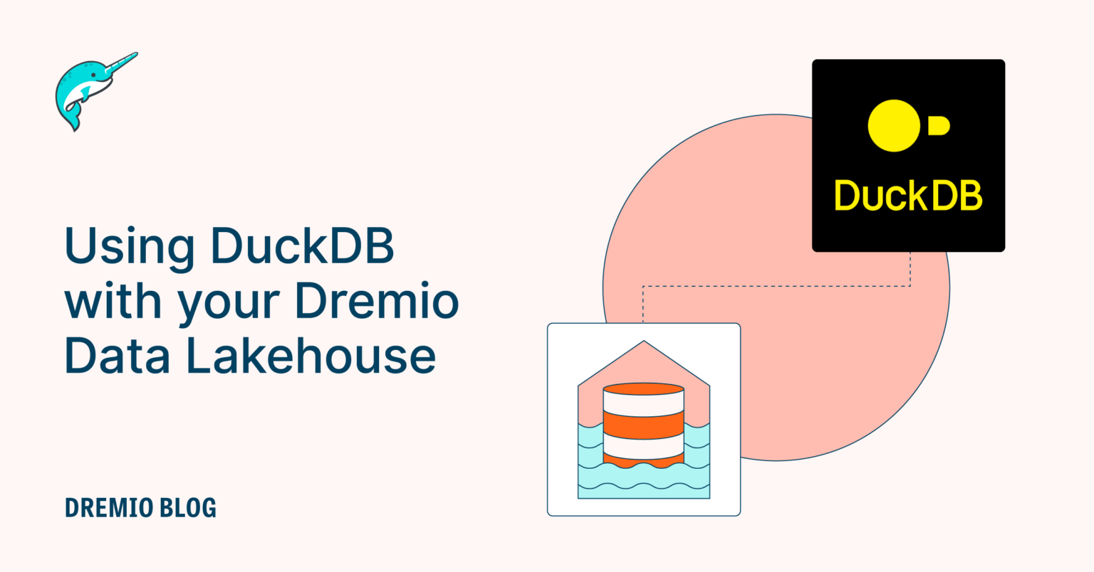 Using DuckDB with Your Dremio Data Lakehouse | Dremio
