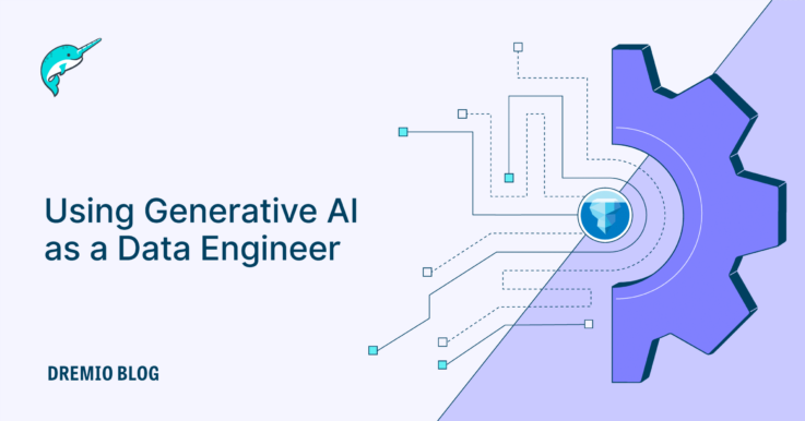 Using Generative AI as a Data Engineer | Dremio