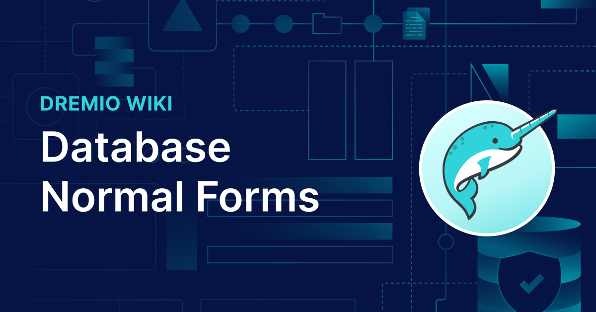 Database Normal Forms Dremio