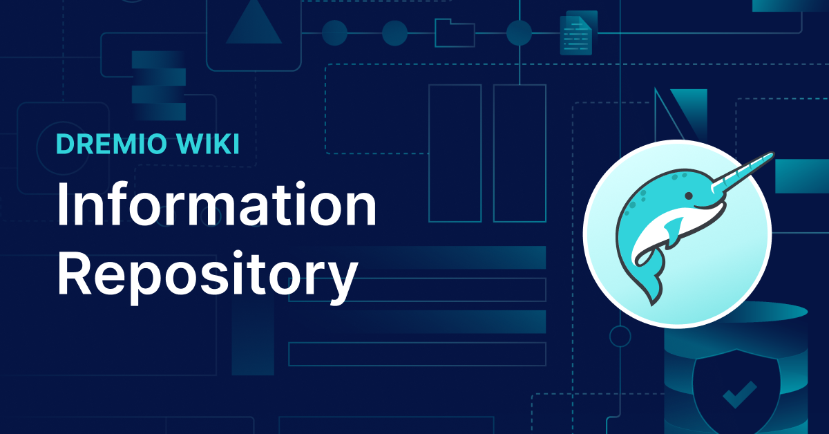 Information Repository | Dremio