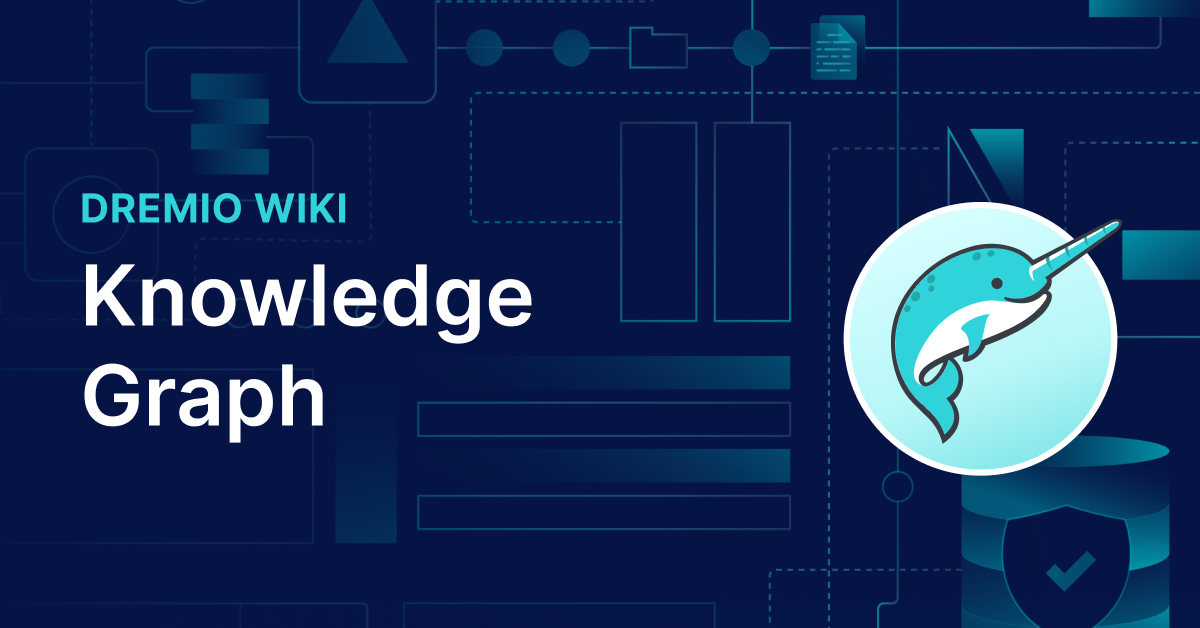 Knowledge Graph | Dremio