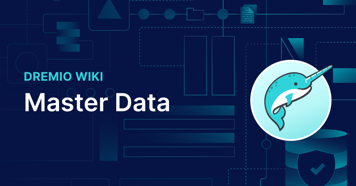 Master Data | Dremio