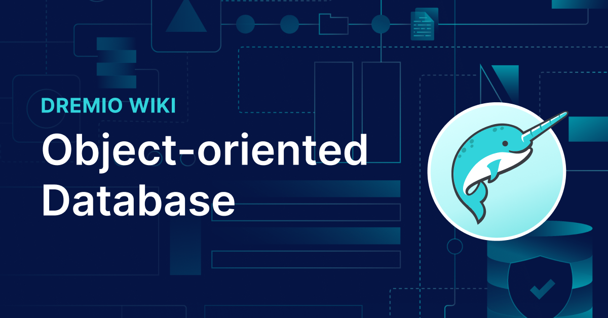 Object Oriented Database Dremio