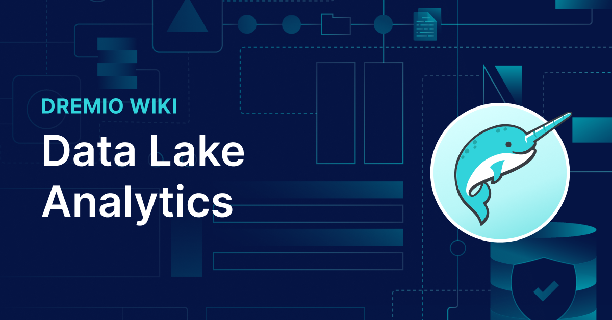 What is Data Lake Analytics? | Dremio