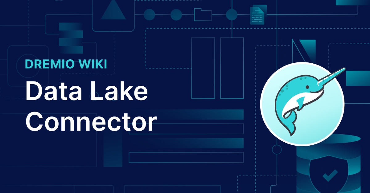 What is Data Lake Connector? | Dremio