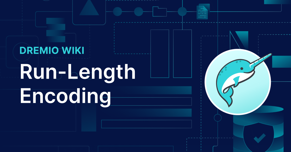 Run-Length Encoding | Dremio Run-Length Encoding | Dremio