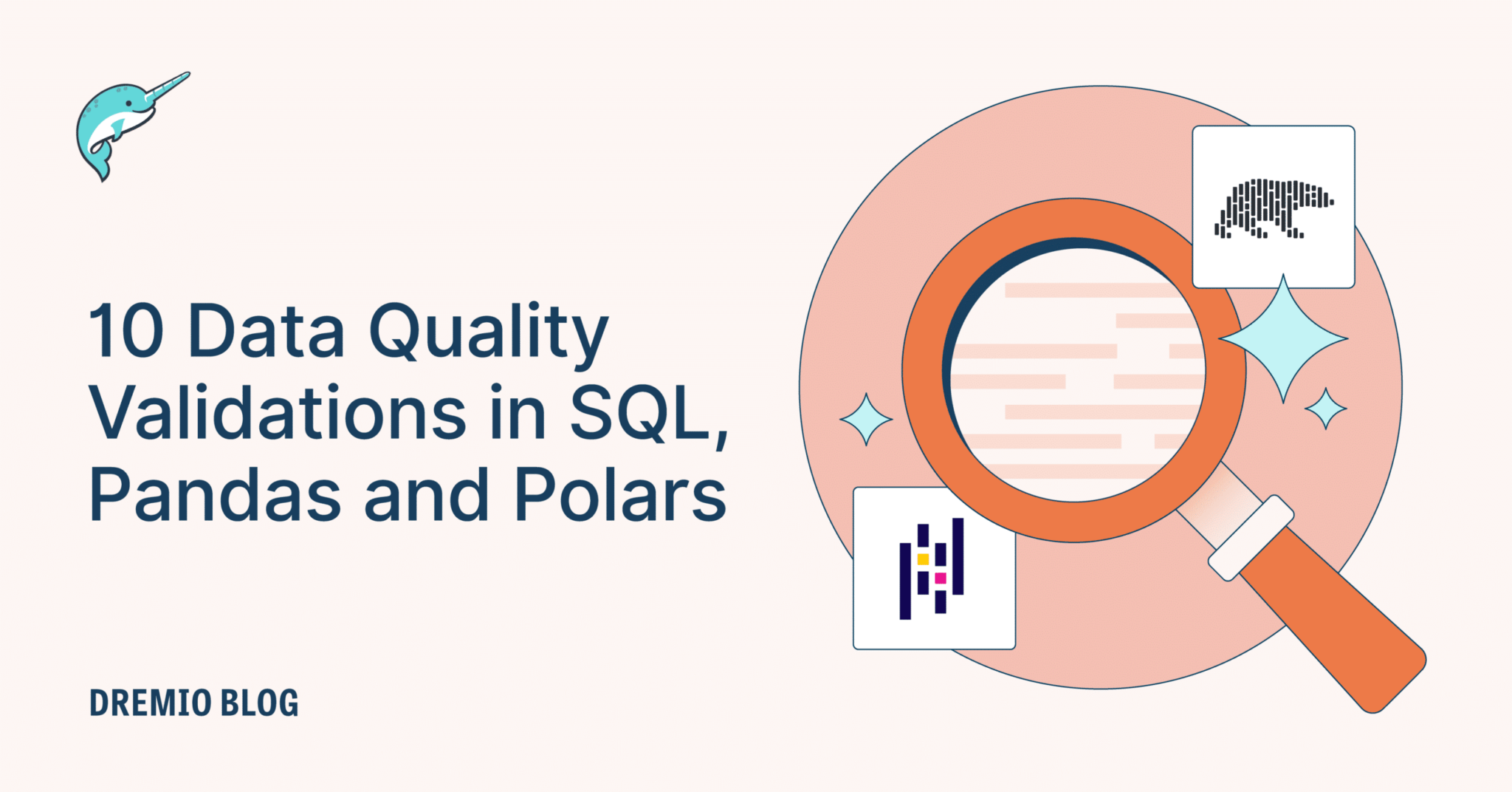 10 Data Quality Checks in SQL, Pandas and Polars | Dremio
