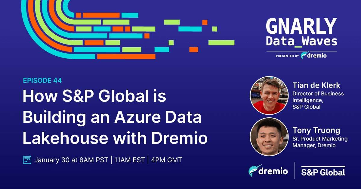 How S&P is building an Azure data lakehouse with Dremio