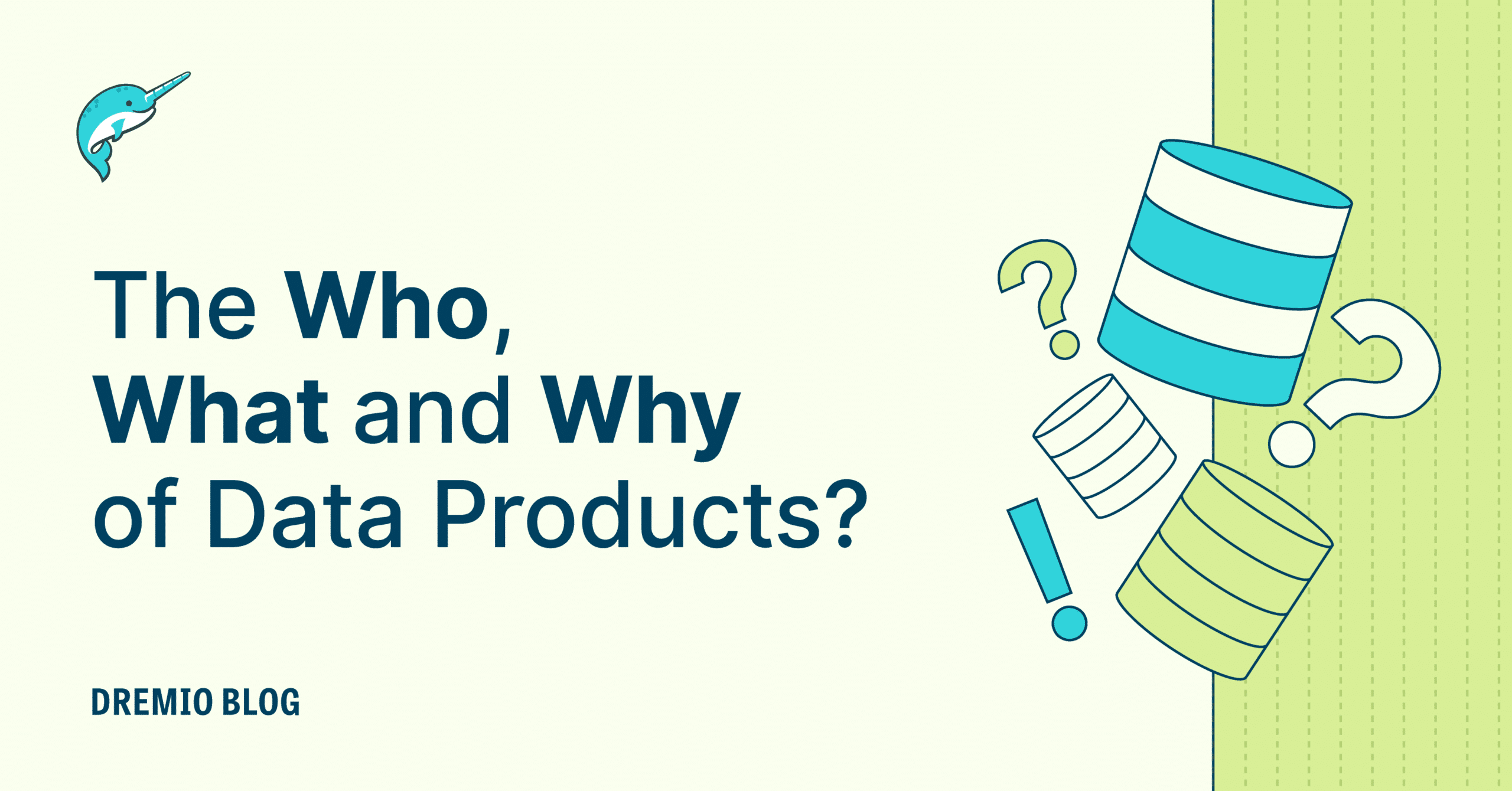 The Who, What, and Why of Data Products | Dremio