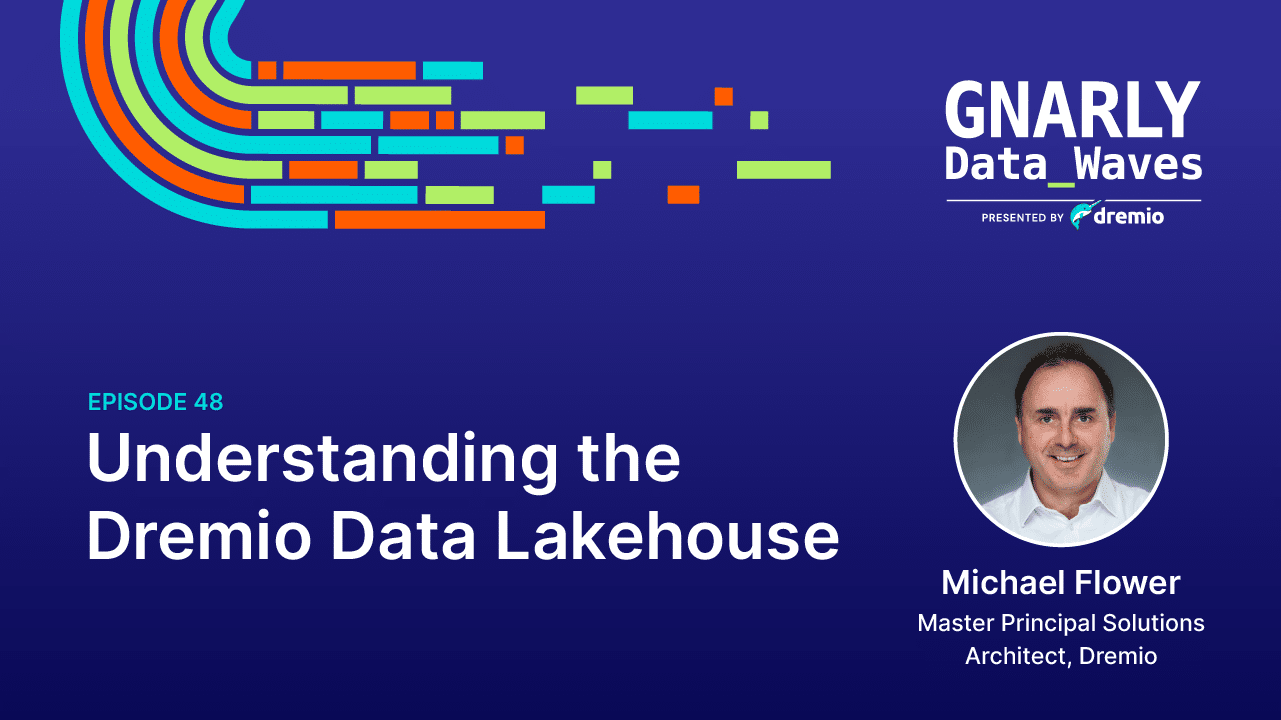 Understanding the Dremio Data Lakehouse | Dremio