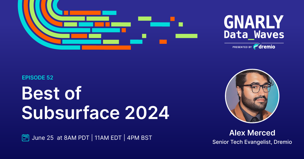 Gnarly Data Waves by Dremio