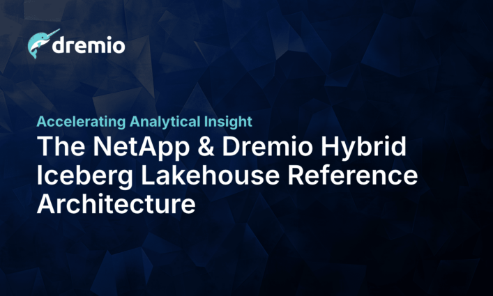 NetApp & Dremio Hybrid Iceberg Lakehouse Architecture | Dremio