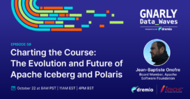 Gnarly Data Waves by Dremio