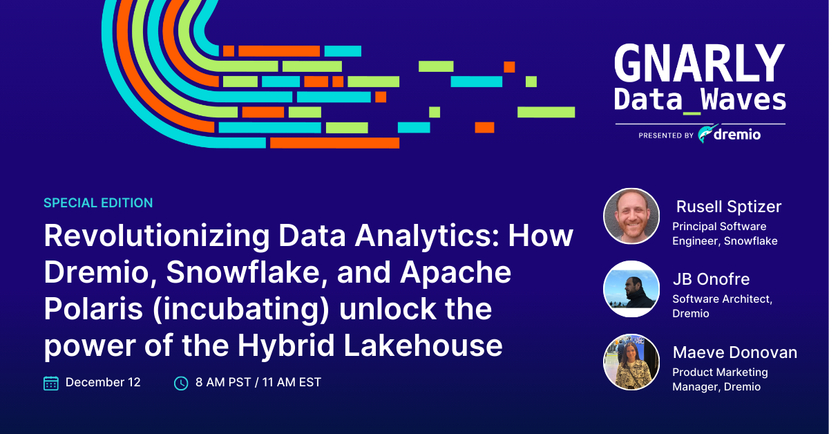 Revolutionizing Data Analytics: How Dremio, Snowflake, and the Polaris ...