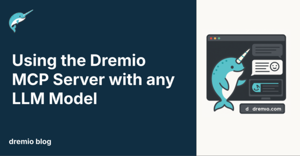 Using the Dremio MCP Server with any LLM Model | Dremio