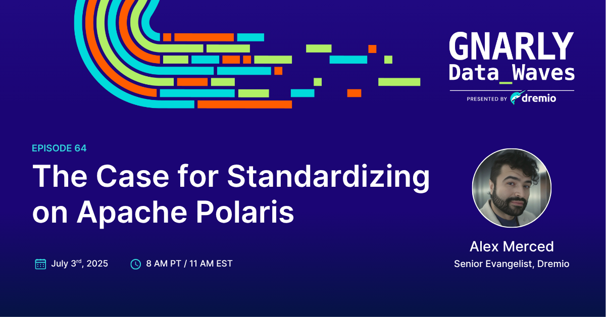 The Case for Standardizing on Apache Polaris | Dremio