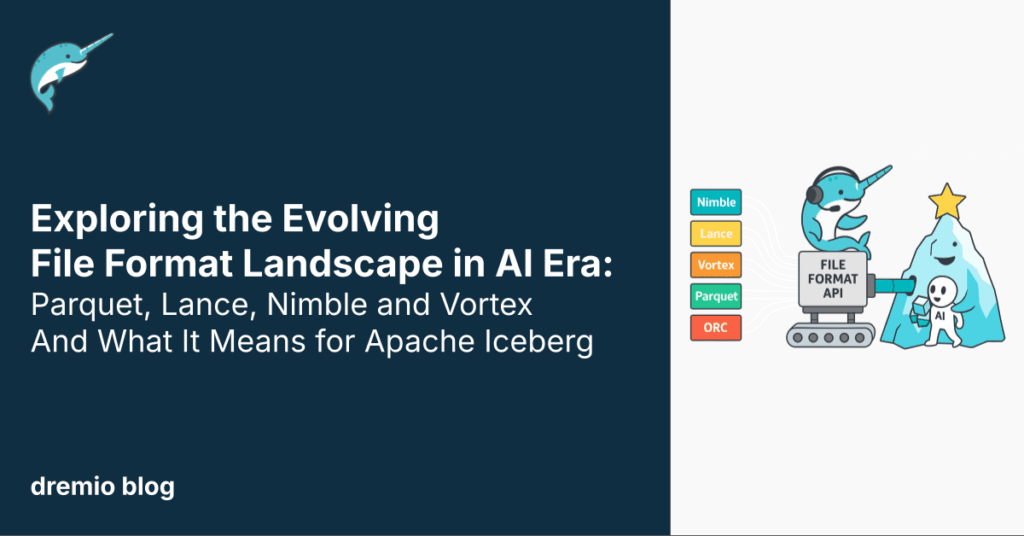 Exploring the Evolving File Format Landscape in AI Era: Parquet, Lance, Nimble and Vortex And ...